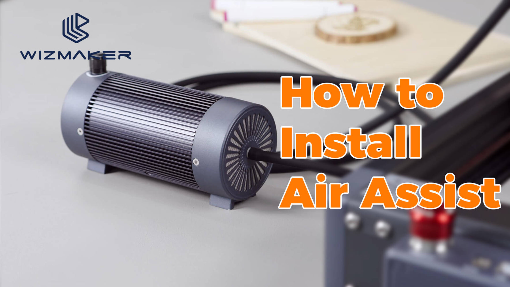 WIZMAKER Users Guide: Step-by-Step Laser Engraver Tutorial & Installation